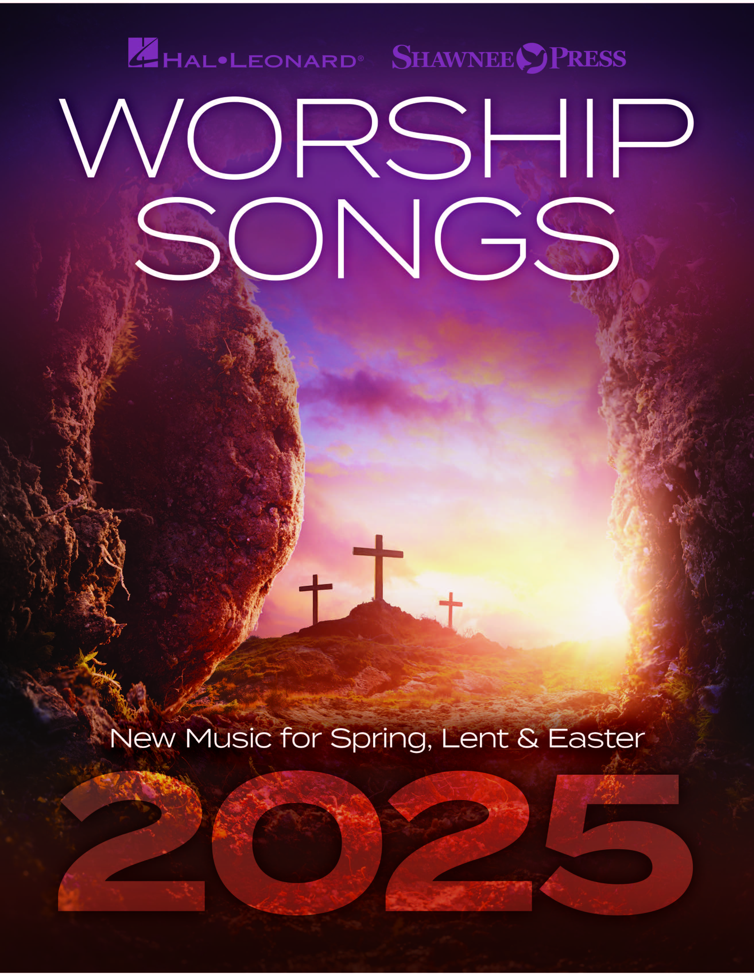 2025 Worship Songs - New Music for Lent, Spring and Easter | Hal Leonard